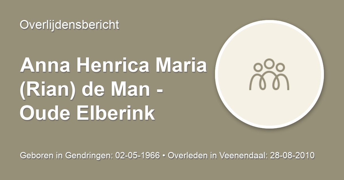 Anna Henrica Maria (Rian) de Man - Oude Elberink 28 augustus 2010 ...