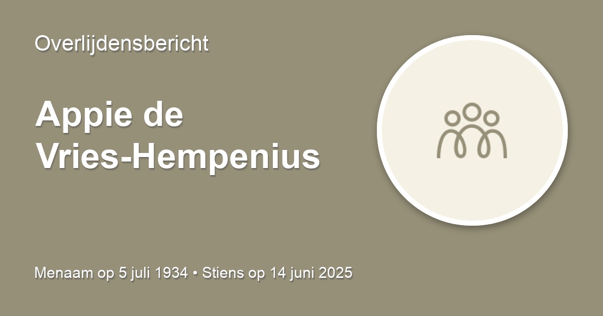 Appie de Vries-Hempenius 14 juni 2025 • overlijdensbericht en ...