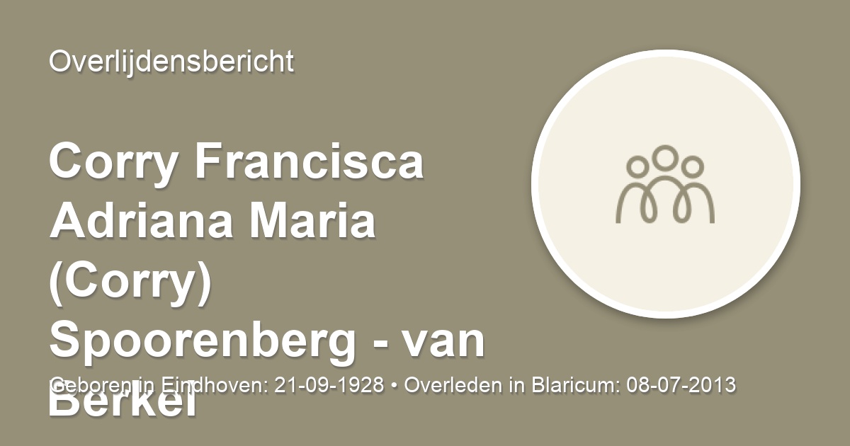 Corry Francisca Adriana Maria (Corry) Spoorenberg - van Berkel 8 juli ...