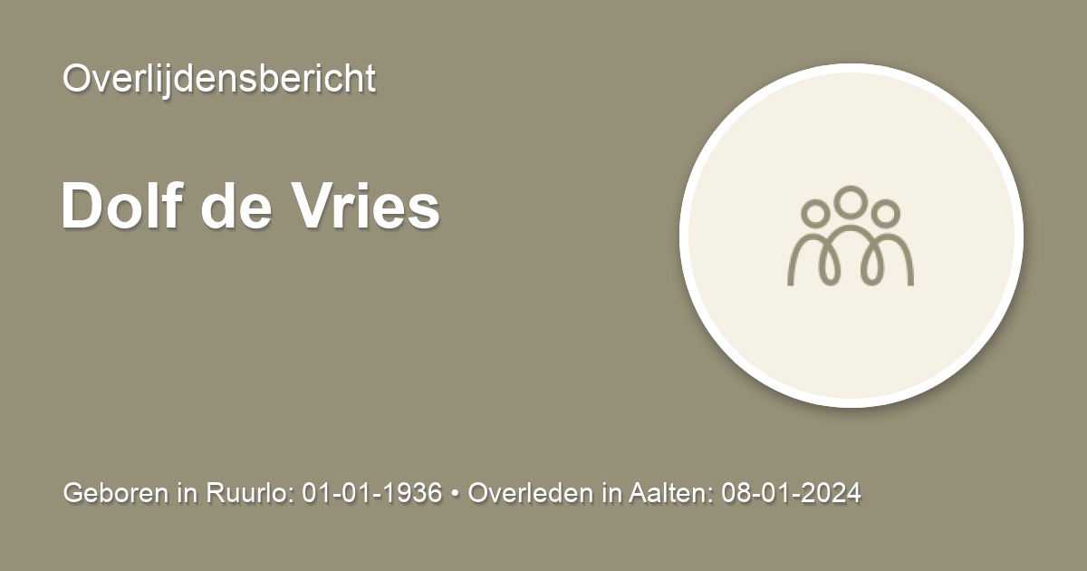 Dolf de Vries 8 januari 2024 • overlijdensbericht en condoleances - Mensenlinq