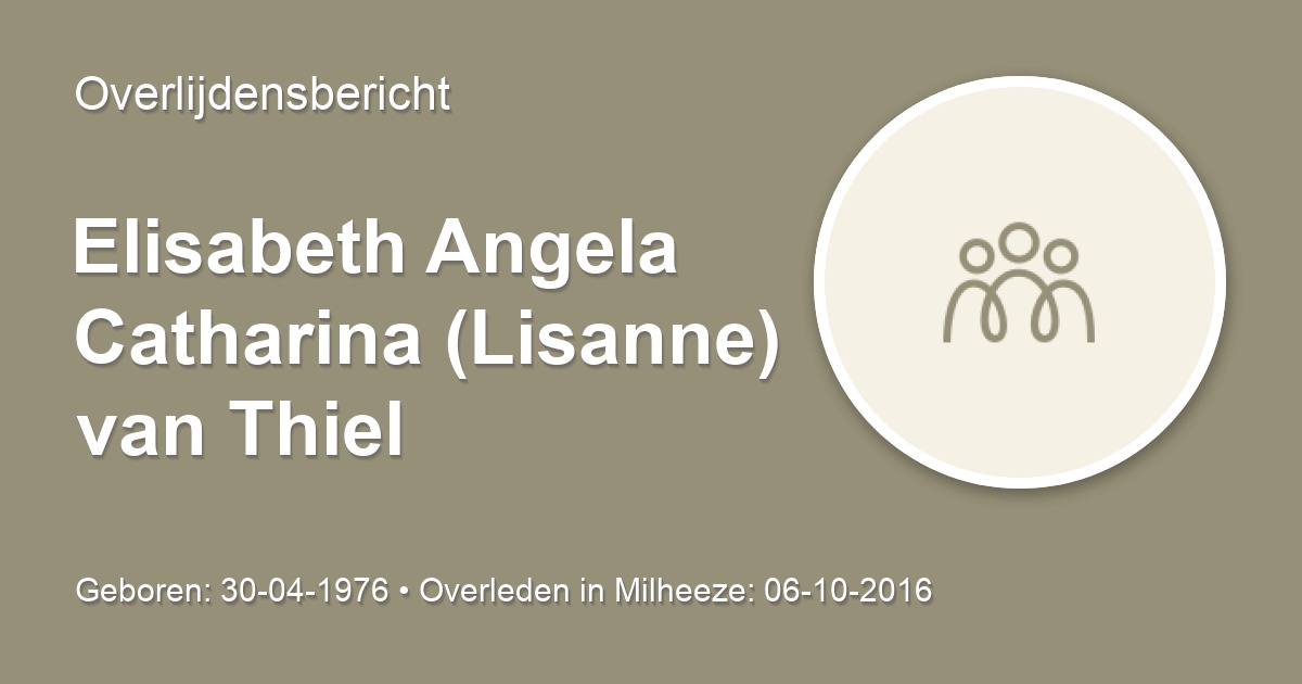Elisabeth Angela Catharina (Lisanne) van Thiel 6 oktober 2016 ...