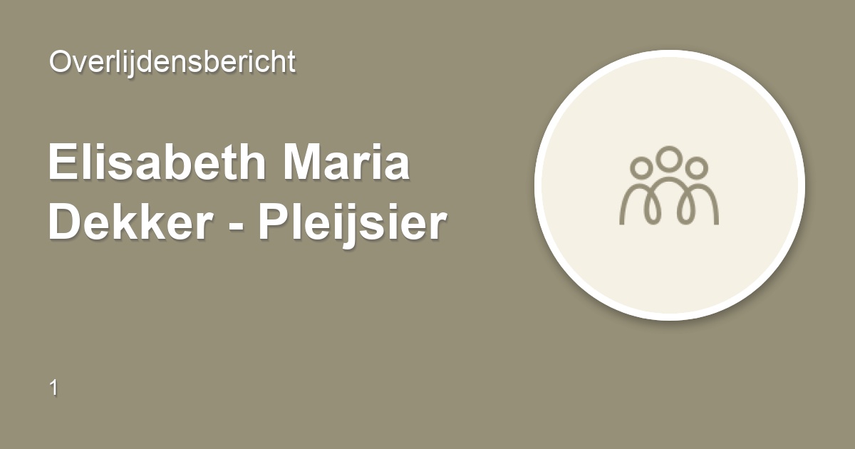Elisabeth Maria Dekker - Pleijsier 13 december 2016 ...