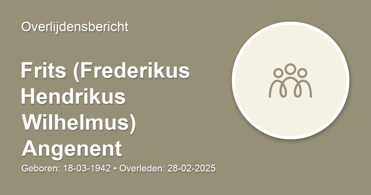 Frits (Frederikus Hendrikus Wilhelmus) Angenent 28 februari 2025 ...