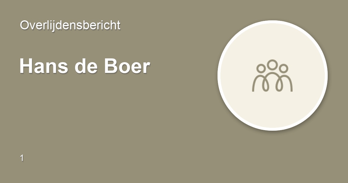 Hans de Boer 21 december 2016 • overlijdensbericht en condoleances ...