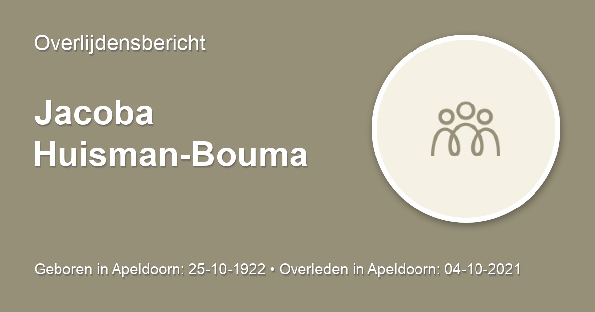 Jacoba Huisman-Bouma 4 oktober 2021 • overlijdensbericht en ...