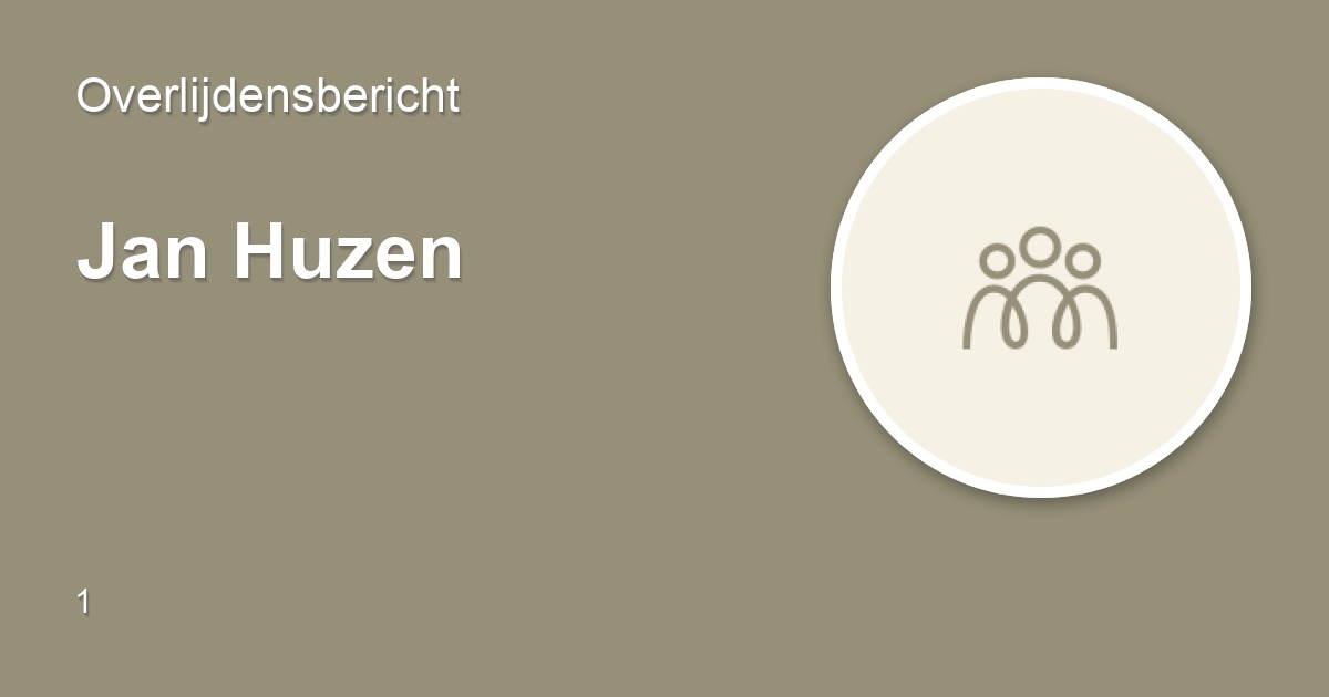 Jan Huzen 13 december 2020 • overlijdensbericht en condoleances ...