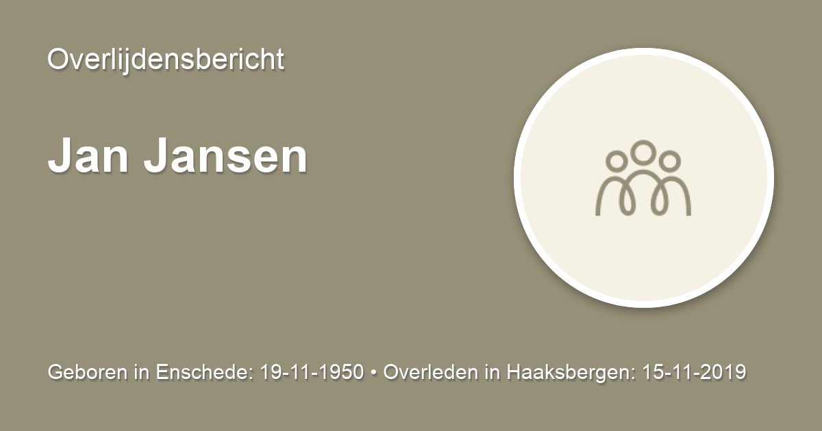 Jan Jansen 15 november 2019 • overlijdensbericht en condoleances ...