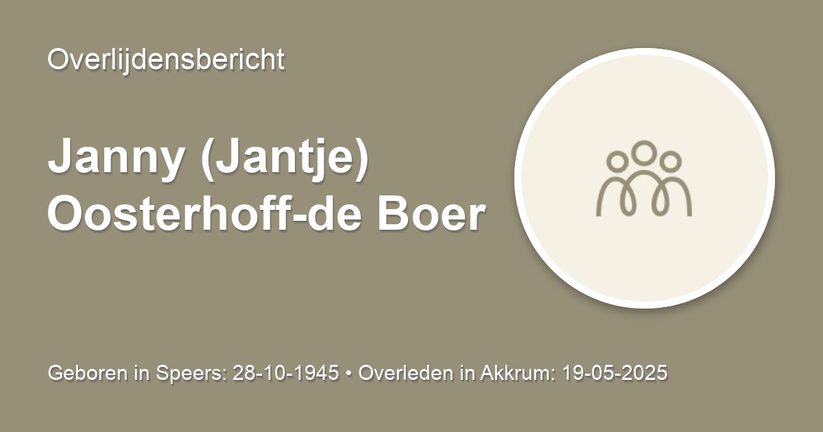 Janny (Jantje) Oosterhoff-de Boer 19 mei 2025 • overlijdensbericht en ...