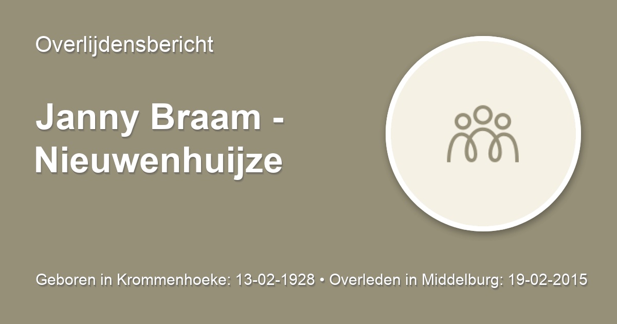 Janny Braam - Nieuwenhuijze 19 februari 2015 • overlijdensbericht en ...