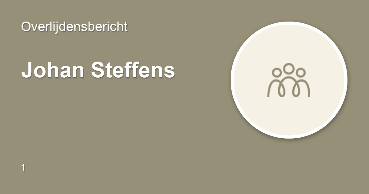 Johan Steffens 12 april 2013 • overlijdensbericht en condoleances - Mensenlinq