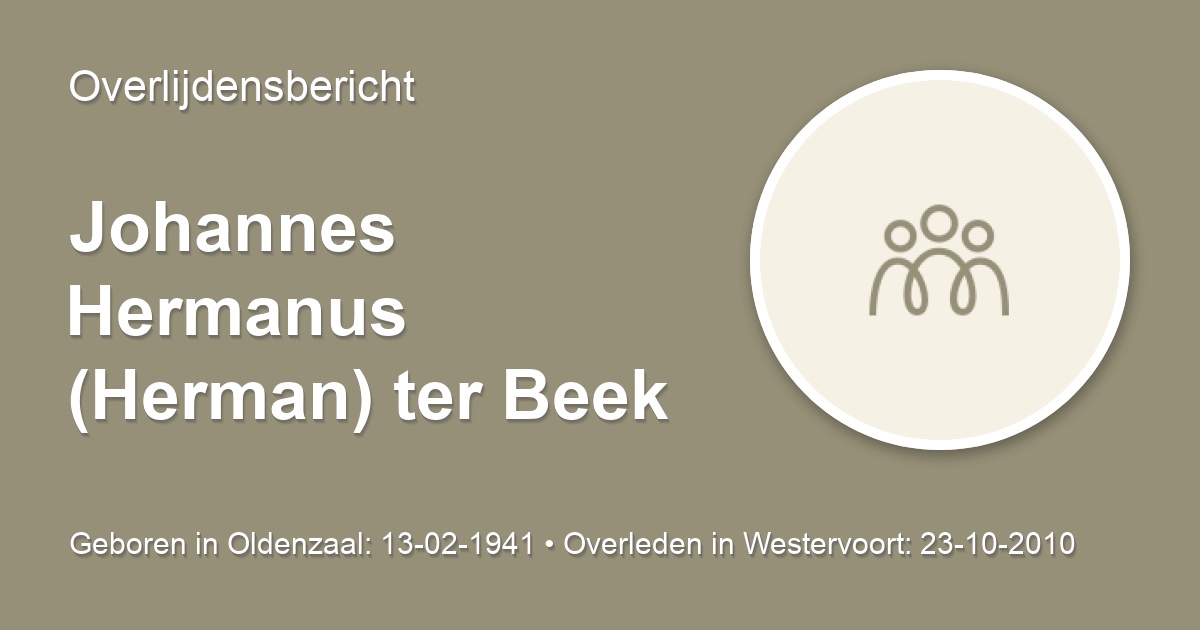 Johannes Hermanus (Herman) ter Beek 23 oktober 2010 ...