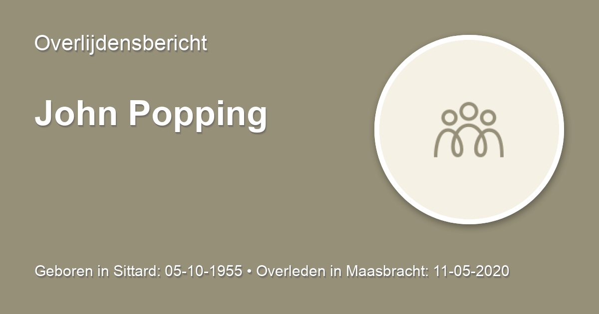 John Popping 11 mei 2020 • overlijdensbericht en condoleances - Mensenlinq