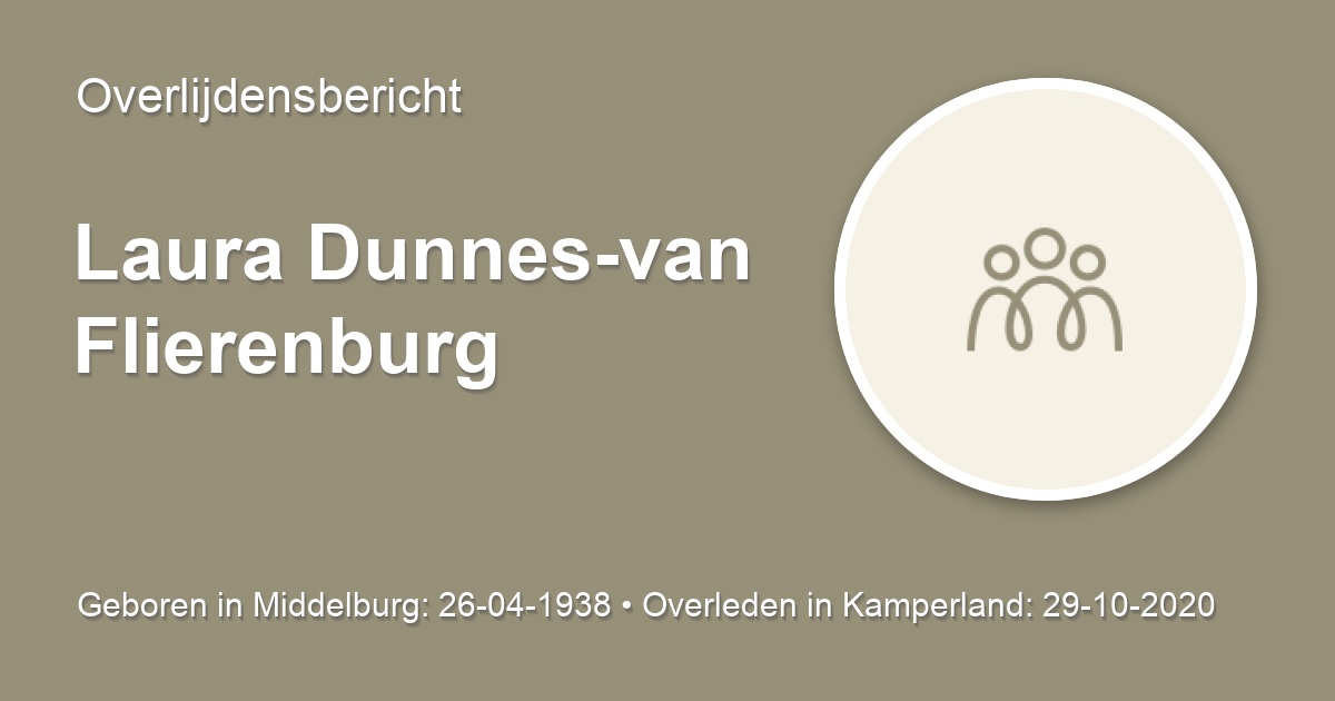 Laura Dunnes-van Flierenburg 29 oktober 2020 • overlijdensbericht en ...