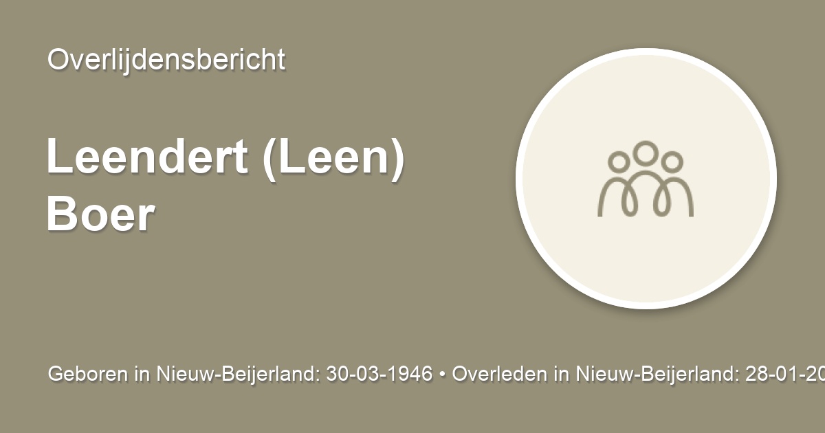 Leendert (Leen) Boer 28 januari 2020 • overlijdensbericht en ...