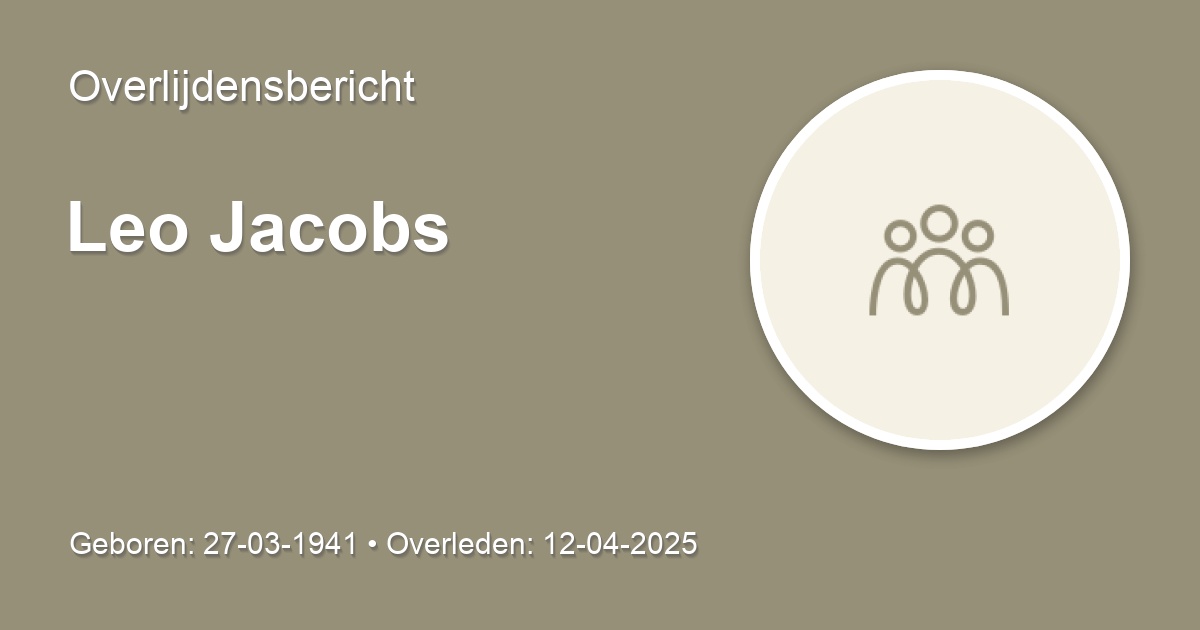 Leo Jacobs 12 april 2025 • overlijdensbericht en condoleances - Mensenlinq