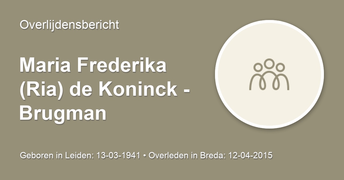 Maria Frederika (Ria) de Koninck - Brugman 12 april 2015 ...