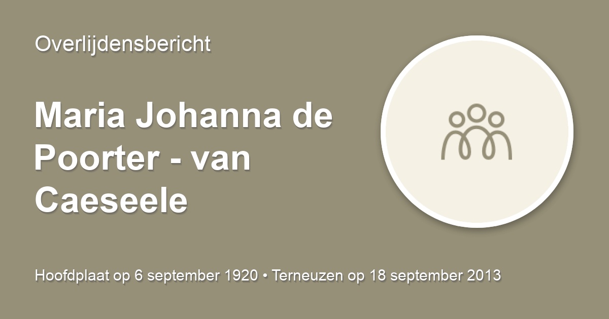 Maria Johanna de Poorter - van Caeseele 18 september 2013 ...