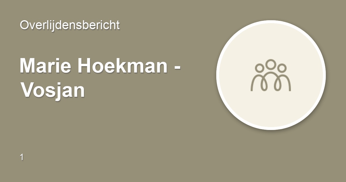 Marie Hoekman - Vosjan 9 september 2015 • overlijdensbericht en ...