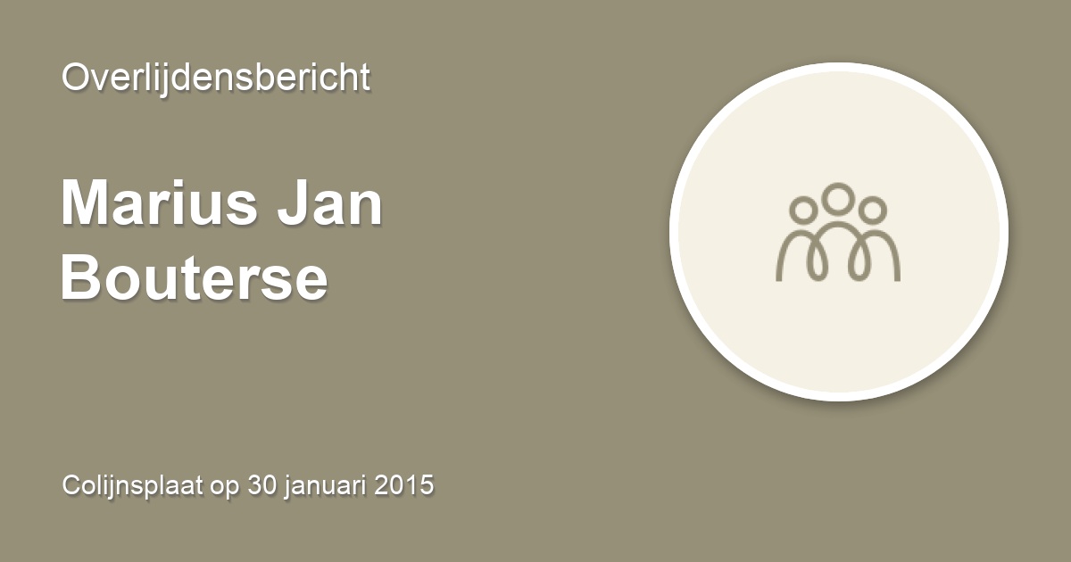 Marius Jan Bouterse 30 januari 2015 • overlijdensbericht en ...