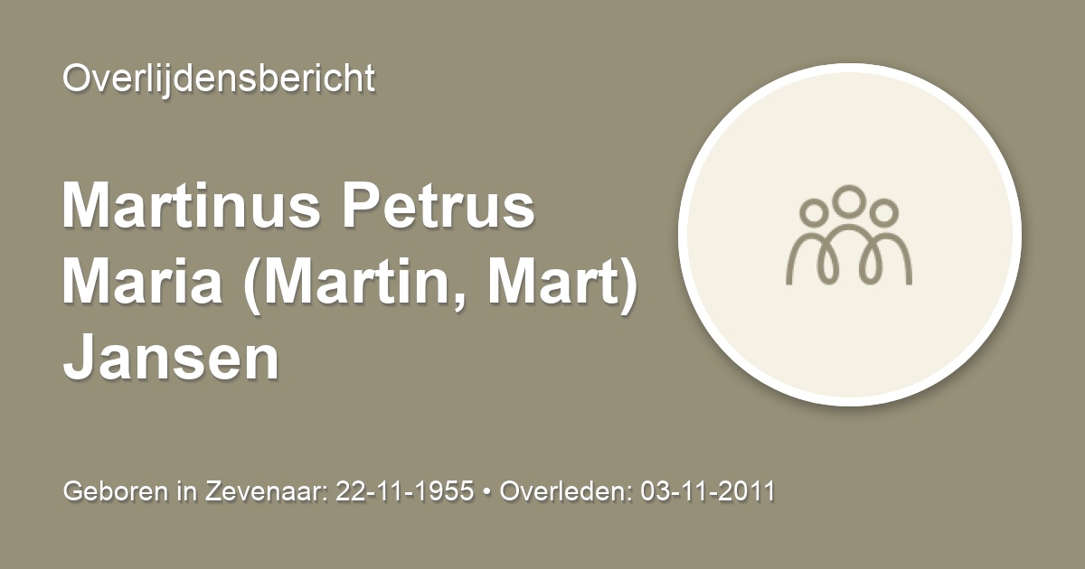 Martinus Petrus Maria (Martin, Mart) Jansen 3 november 2011 ...