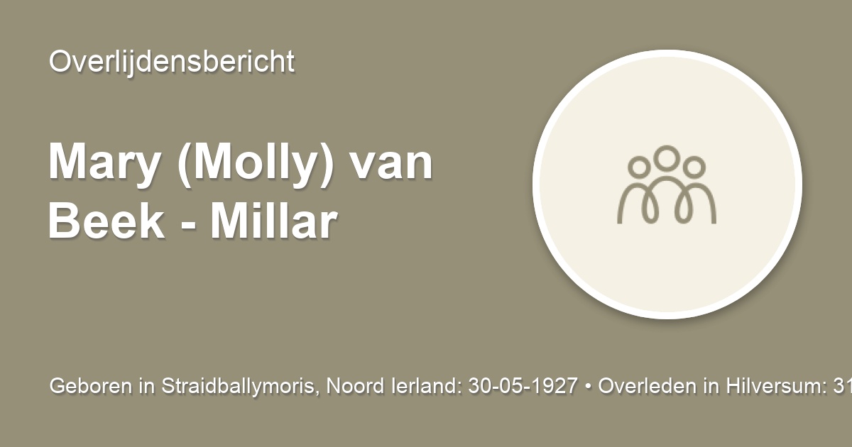 Mary (Molly) van Beek - Millar 31 juli 2014 • overlijdensbericht en ...