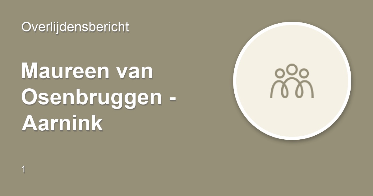 Maureen van Osenbruggen - Aarnink 15 augustus 2014 • overlijdensbericht ...
