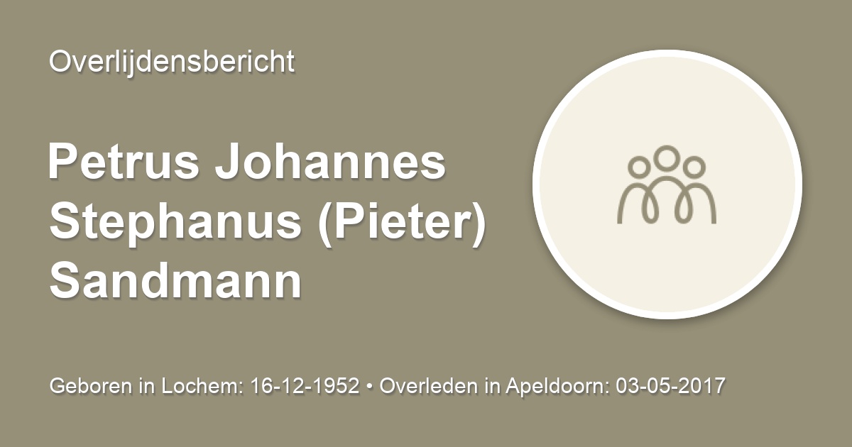 Petrus Johannes Stephanus (Pieter) Sandmann 3 mei 2017 ...