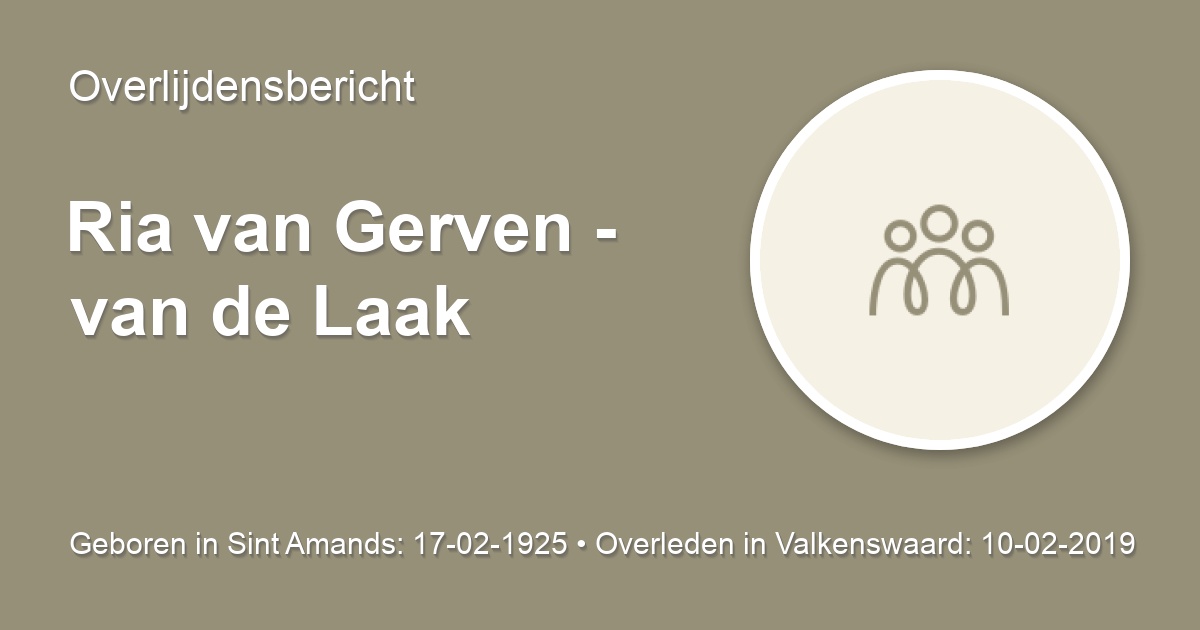 Ria van Gerven - van de Laak 10 februari 2019 • overlijdensbericht en ...