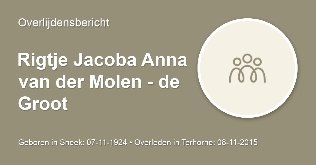 Rigtje Jacoba Anna van der Molen - de Groot 8 november 2015 ...
