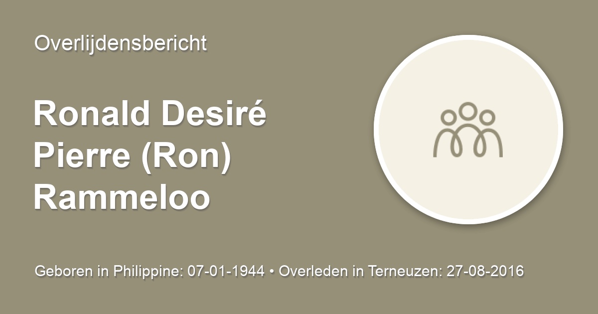 Ronald Desiré Pierre (Ron) Rammeloo 27 augustus 2016 ...