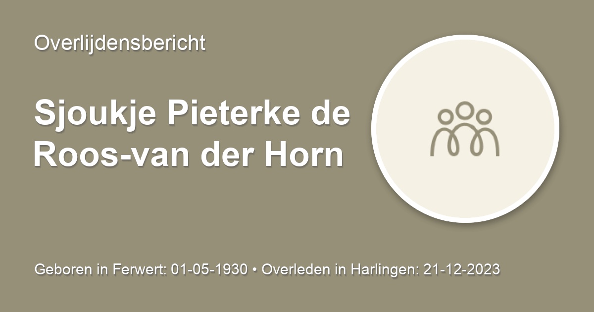 Sjoukje Pieterke de Roos-van der Horn 21 december 2023 ...