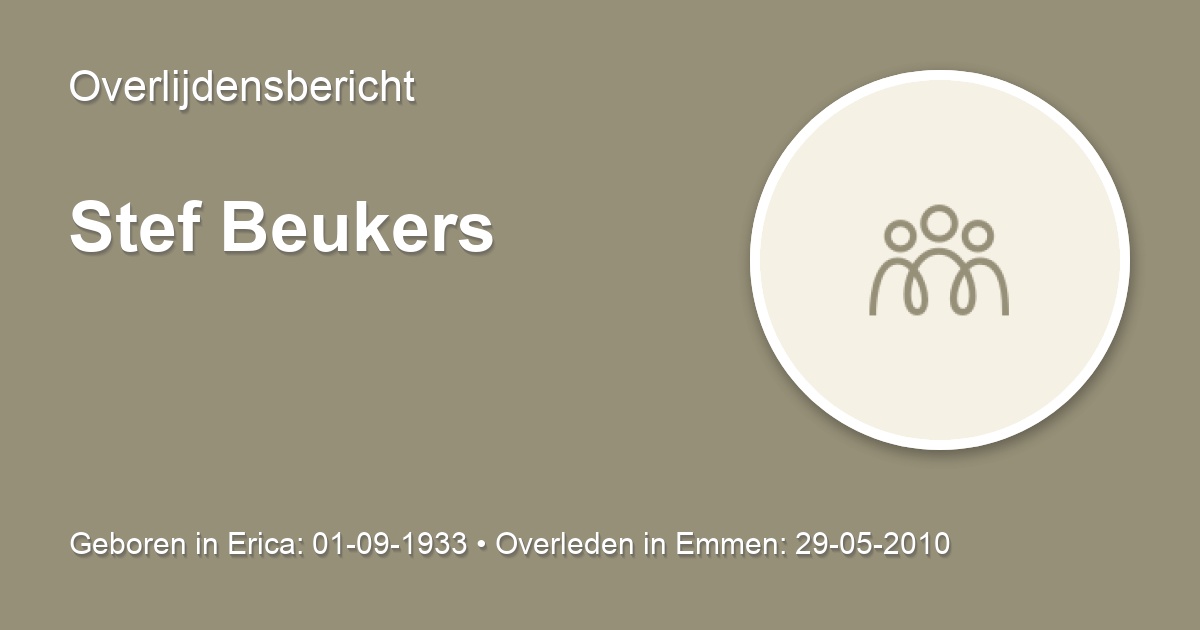 Stef Beukers 29 mei 2010 • overlijdensbericht en condoleances - Mensenlinq