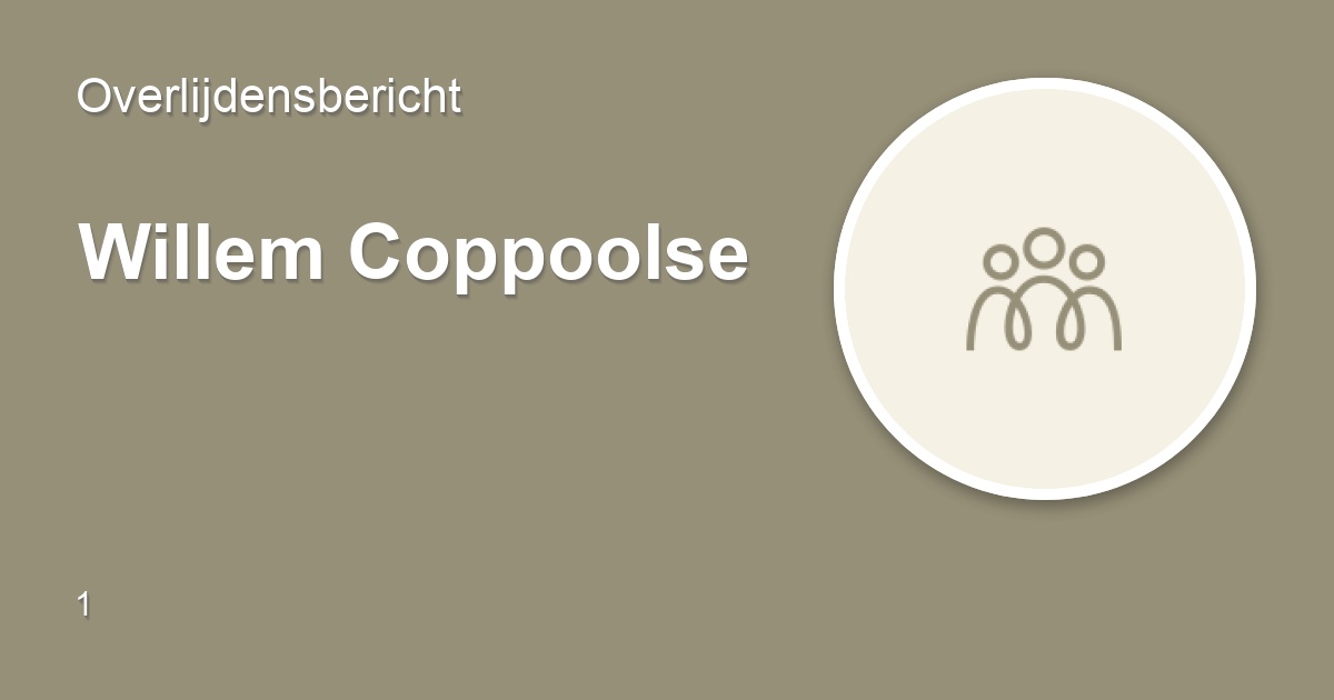 Willem Coppoolse 18 mei 2022 • overlijdensbericht en condoleances ...